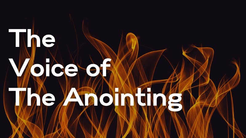 The Voice of The Anointing | River City Church