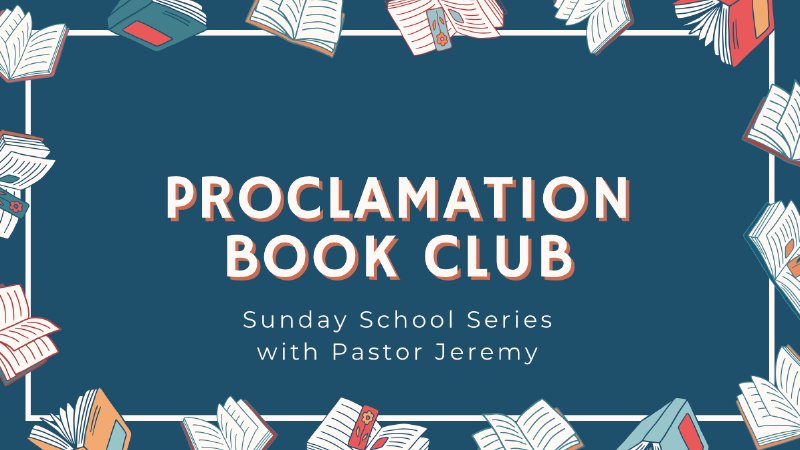 Week 3 | Proclamation Presbyterian Church