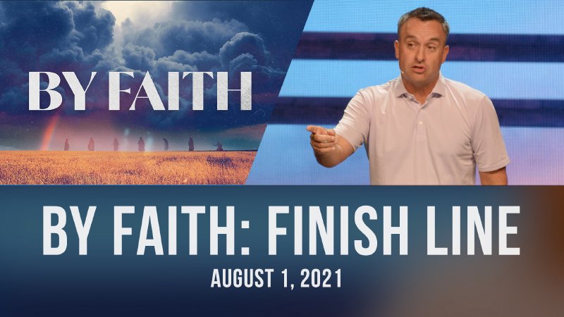 11. By Faith: Finish Line | The Branch Church