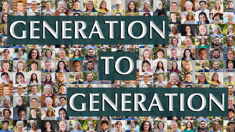 Generation to Generation | Hope Church