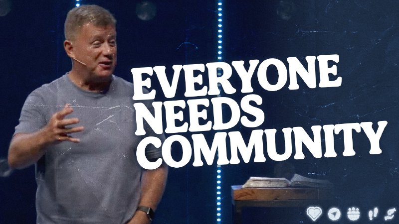Everyone Needs Community | TrueNorth Church - SC