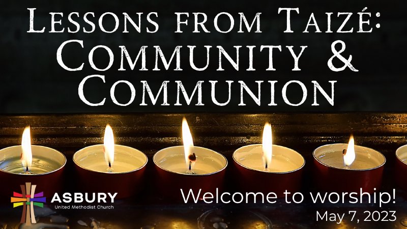 Community & Communion | Asbury United Methodist Church
