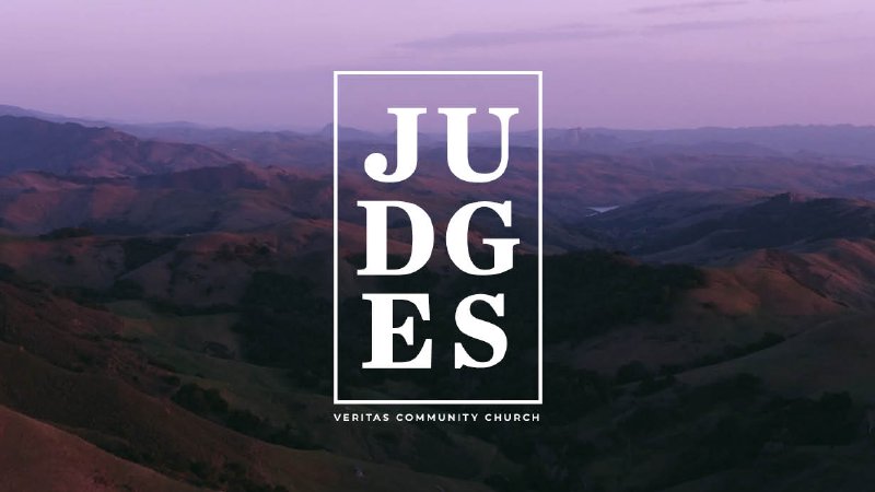 Gideon: Courage for the Called | Veritas Community Church