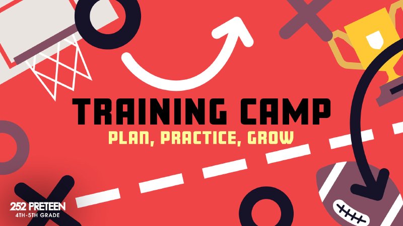 Training Camp: Plan, Practice, Grow | Grace Chapel Church of Christ