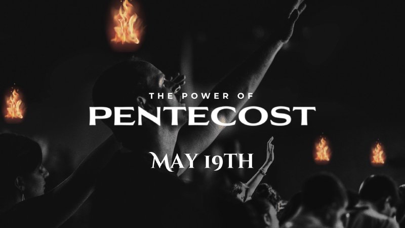 The Power of Pentecost | Christ Community Church of Appling County