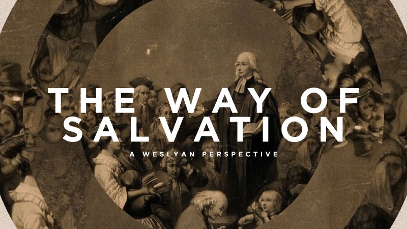 The Way of Salvation (Vessel) | First Methodist Church - Claremore