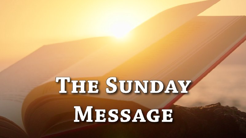 The Sunday Message - Jun. 15, 2025 - The Holy Spirit's Love For Us ...