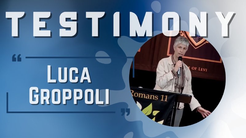 TESTIMONY: Luca Groppoli | Corner Fringe Ministries