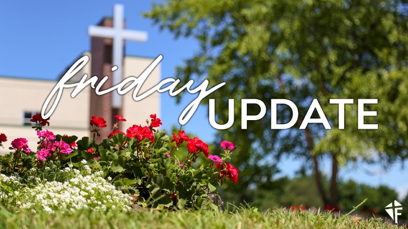 Friday Update | Fellowship Community Church