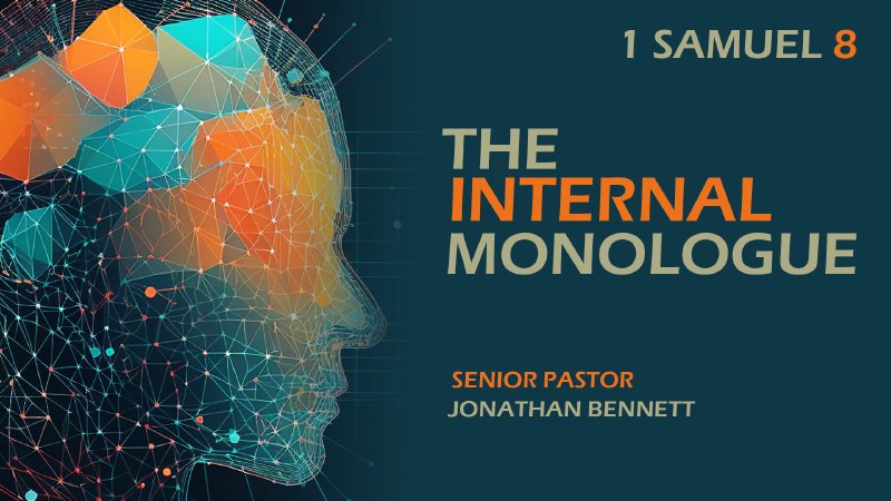 The Internal Monologue | Cornerstone Baptist Church