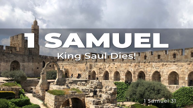 King Saul Dies! | Family Church PC