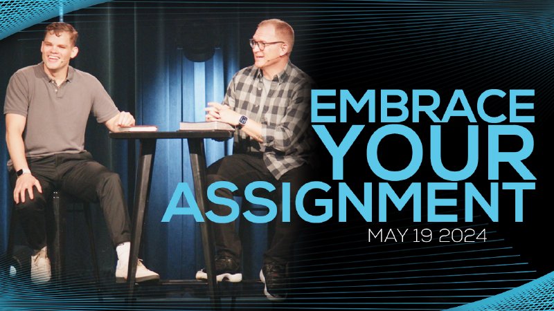 Embrace Your Assignment | Vintage Church - NC