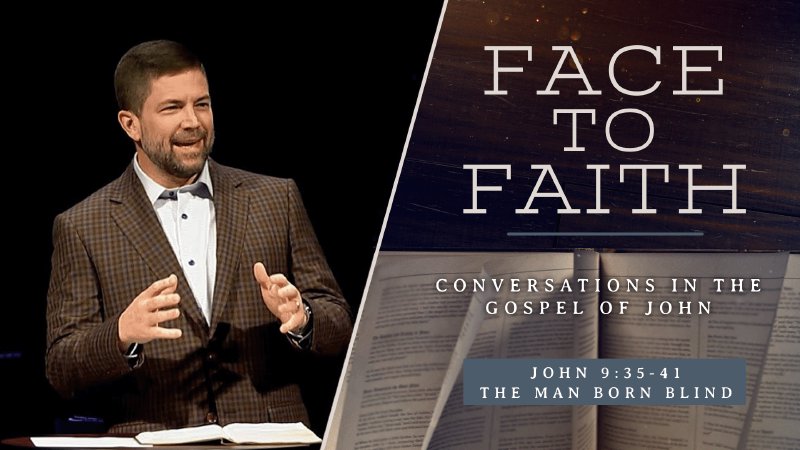 Face to Faith - The Man Born Blind | Calvary Baptist Church - LA