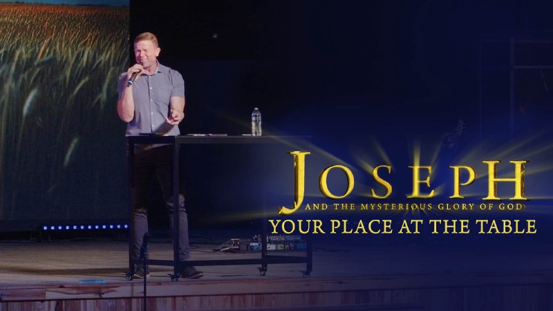 Joseph - Your Place At The Table | Heritage Church