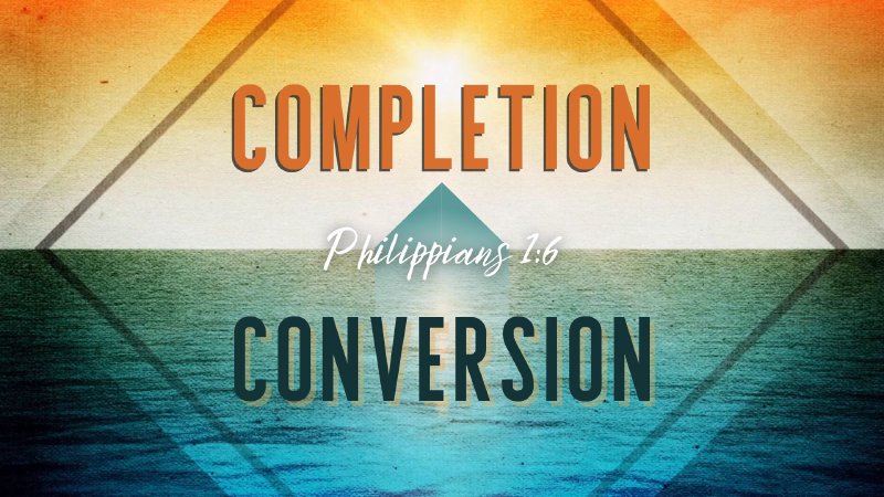 From Conversion to Completion | Walterboro First Baptist Church