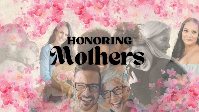 Mother's Day "Honoring Mothers" | Elevate Church - MT