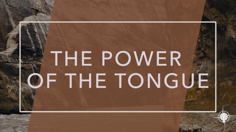 The Power Of The Tongue | Hope Center Church