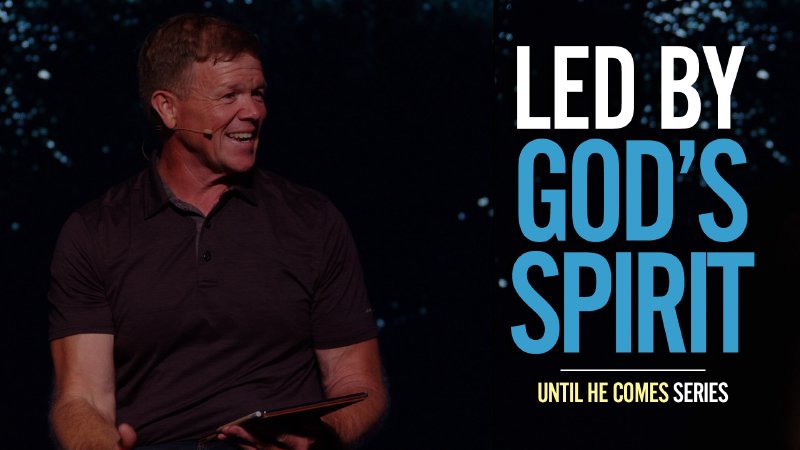 Led By God's Spirit | Heritage Church