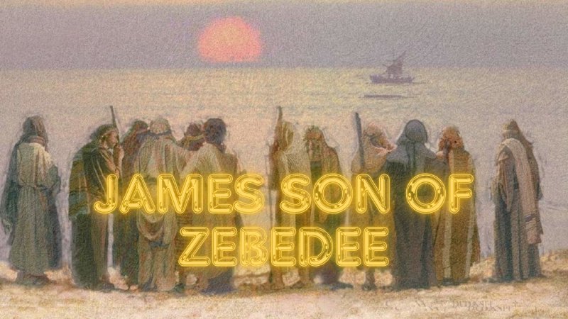 Ordinary Followers Extraordinary Influence: James the Son of Zebedee ...