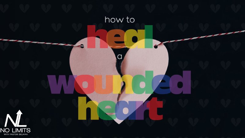 How To Heal A Wounded Heart | No Limits With Pastor Delman
