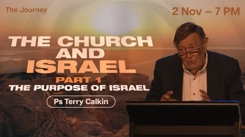 The Purpose of Israel | The Journey