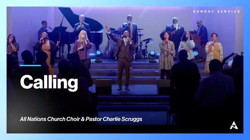 Calling | All Nations Church