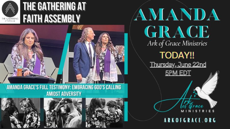Amanda Grace's Full Testimony: Embracing God's Calling Amidst Adversity ...