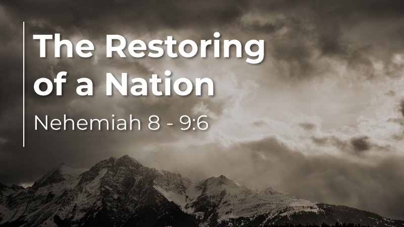 The Restoring of a Nation | The Way Media