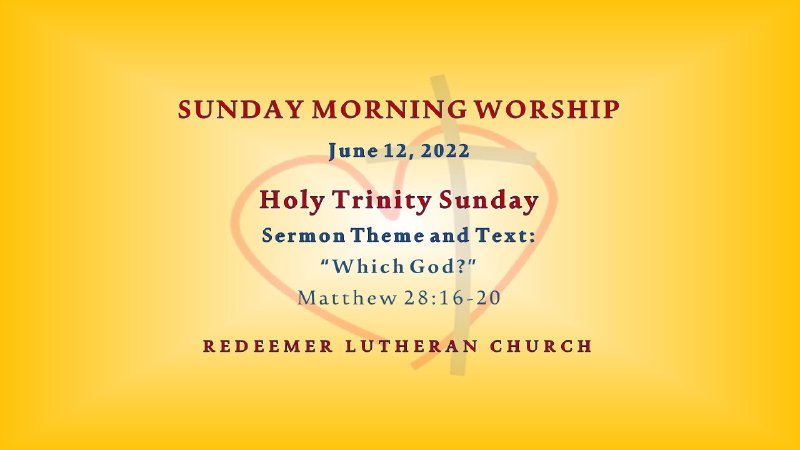 The Feast of the Holy Trinity | Redeemer Lutheran Church