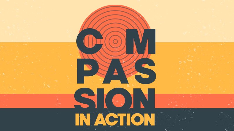 Compassion In Action | Calvary Murrieta