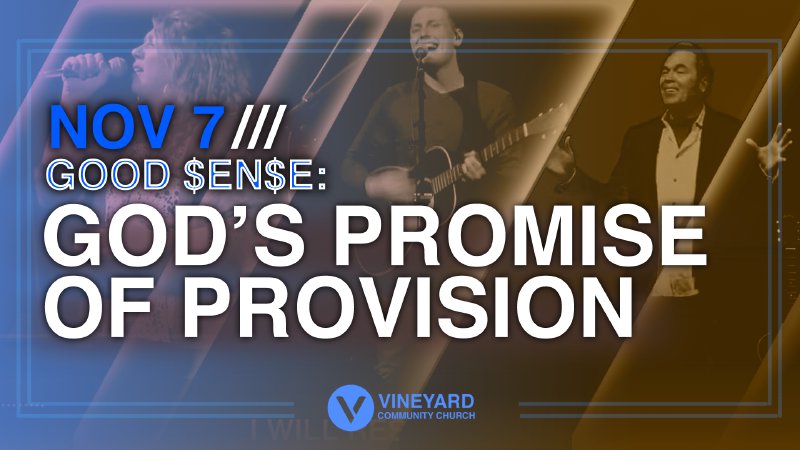 God's Promise of Provision (Part 1) | VINEYARD CHURCH