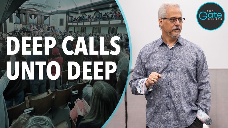 Deep Calls Unto Deep | Reflections on The Asbury Revival | The Gate Church