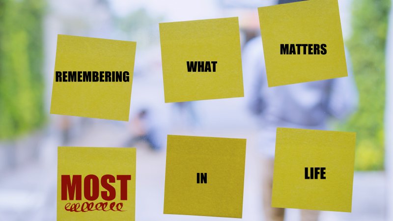 Remembering What Matters Most in Life | New Life Church Beeville