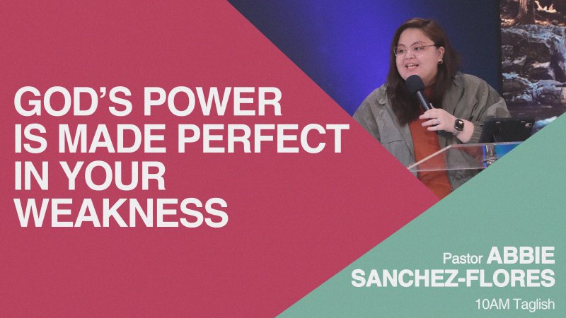 GOD'S POWER IS MADE PERFECT IN YOUR WEAKNESS | River of God
