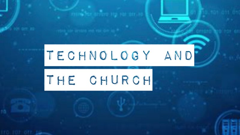 Tech & The Church: The Digital Age and Beyond | Kenai Christian Church