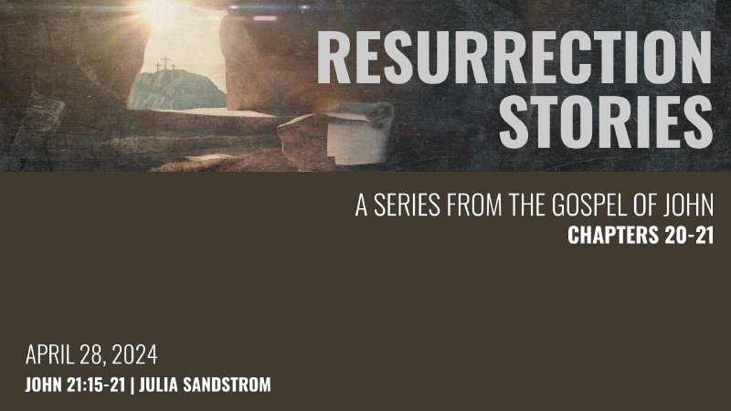 Resurrection Stories: Week 4 | Thornapple Covenant Church