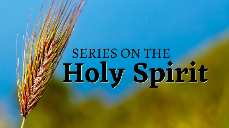 The Holy Spirit's Work in Our Lives (2022) | Great Rock Church