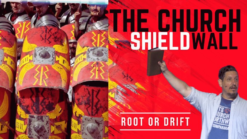 The Church Shield Wall | Acts Church Northwest