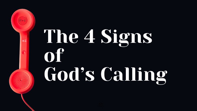 The 4 Signs of God's Calling | My Father's House Apostolic Church