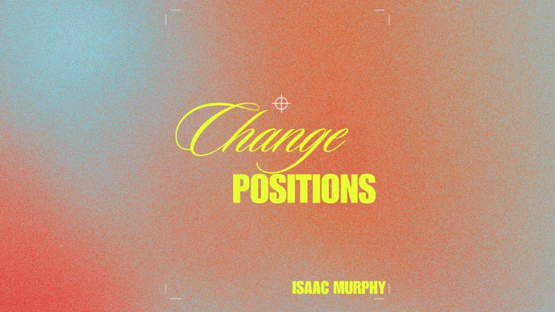 Change Positions | Glory Church at Dante