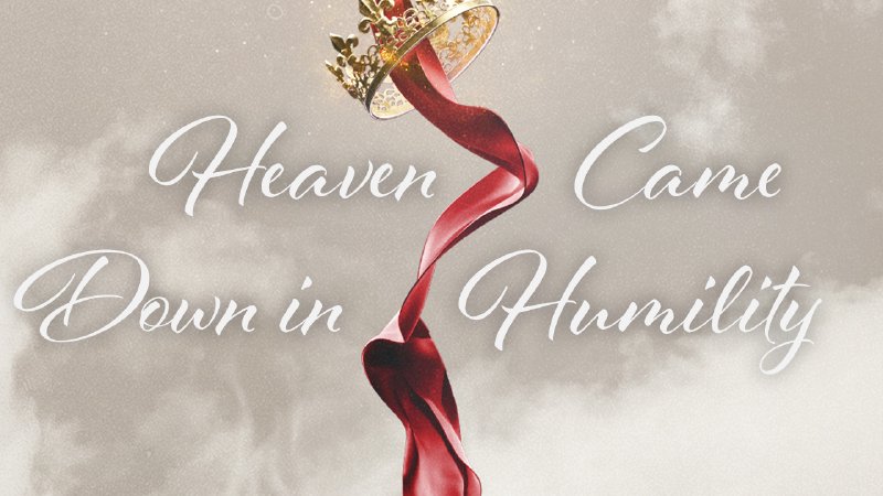 Heaven Came Down in Humility | Redemption Church