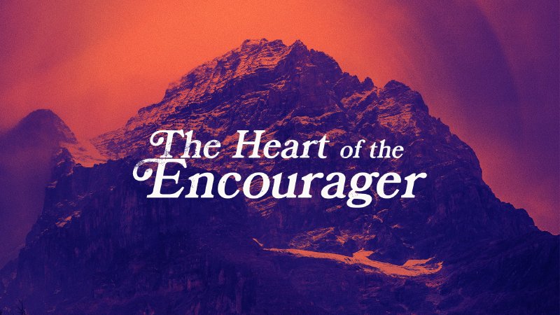 The Heart of an Encourager | Venture Church Naples