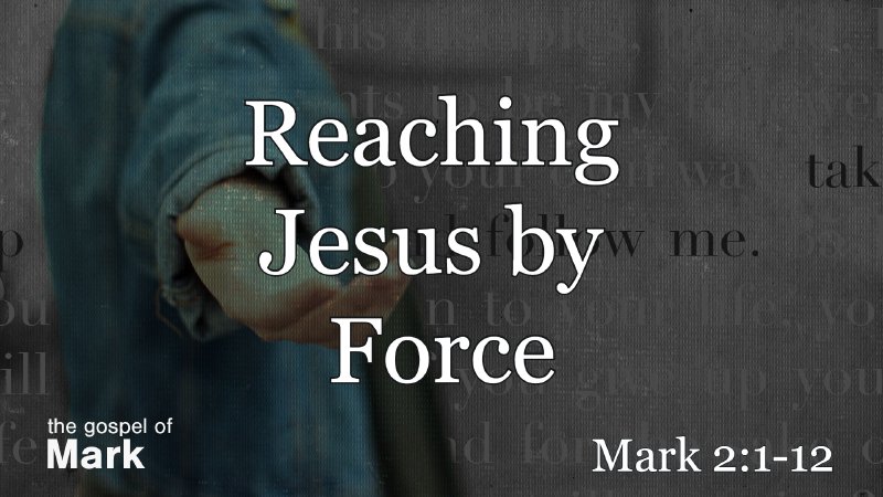 6. Reaching Jesus By Force | Word By Mail