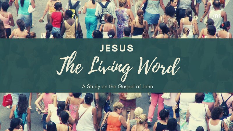 John - Week 1 | Cornerstone Chapel of the Christian and Missionary Alliance