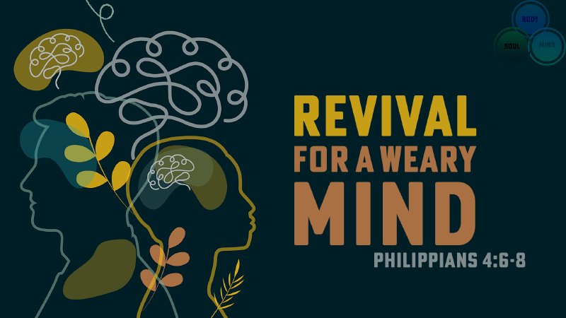 Revival For A Weary Mind | Community Baptist Church of Englewood- NJ