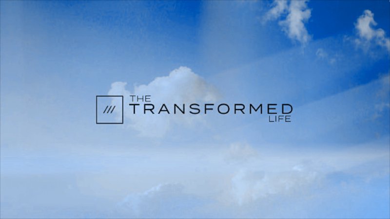 The Transformed Life | Coastal Community Church