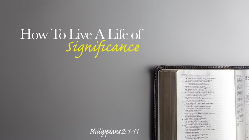 How to Live a Life of Significance | The Rock Calvary Chapel - Punta Gorda