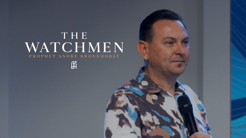 The Watchmen | Church For All Nations