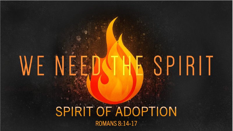 Spirit of Adoption | College First Church of God