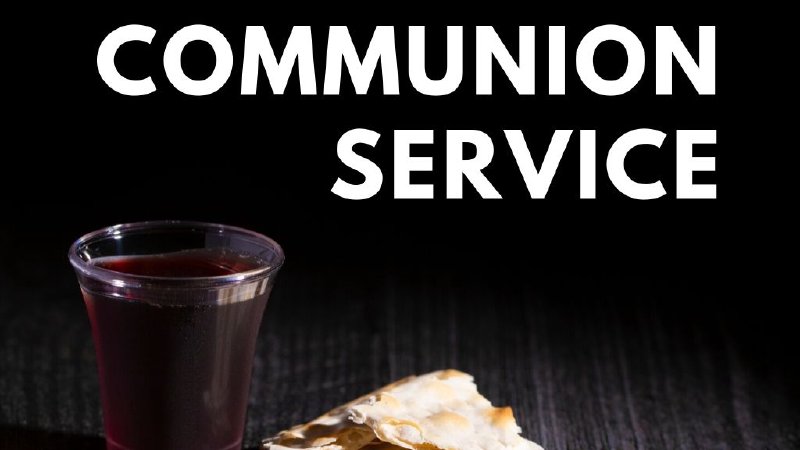 Communion July 2022 | Calvary Chapel Palm Harbor